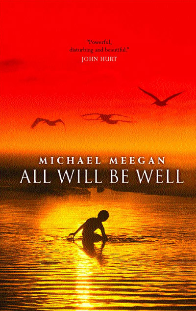 All Will Be Well by Michael Meegan | Eye Books